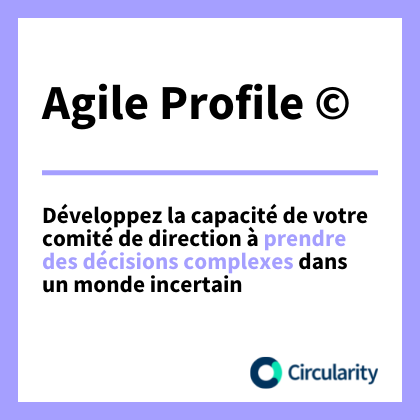 Agile Profile © | Circularity